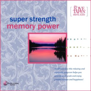 Super Strength Memory Power ~ Effective Learning Systems, LLC